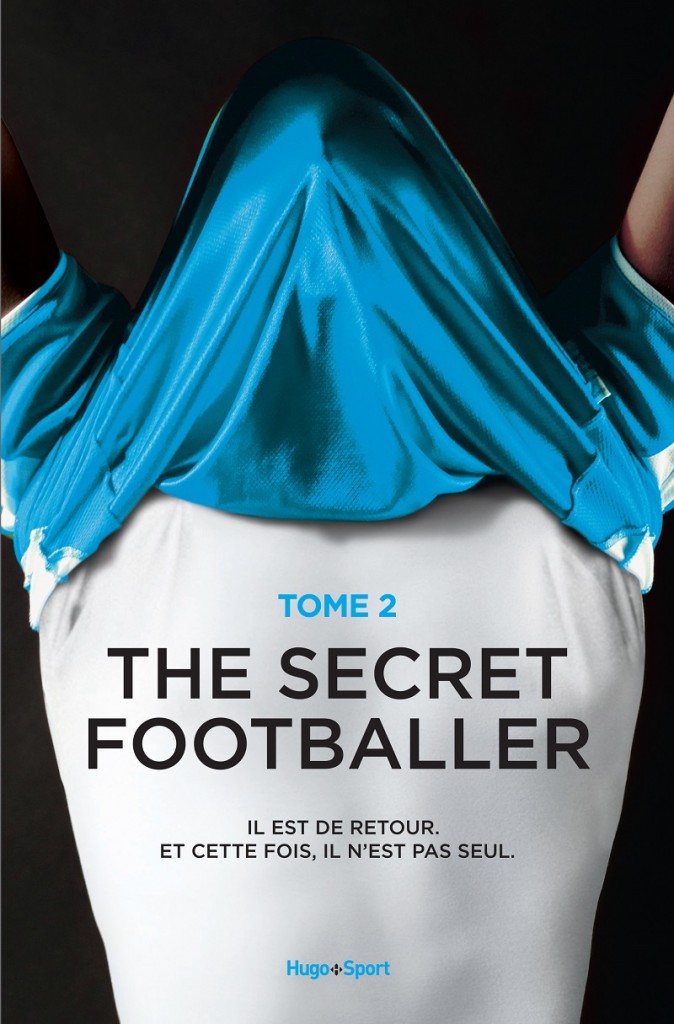 [CONCOURS] 3 exemplaires "The Secret Footballer" Tome 2 à gagner